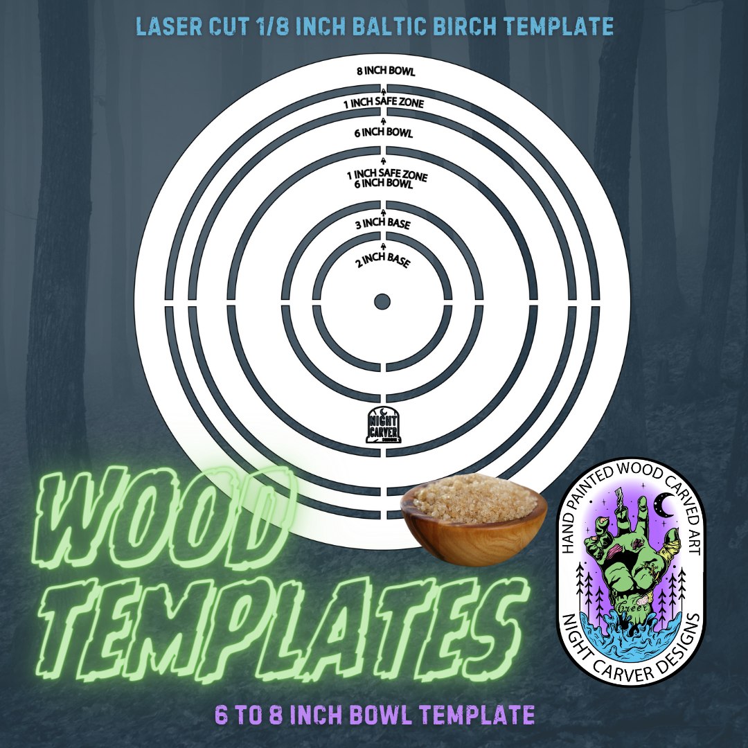 6-8 INCH BOWL TEMPLATE - BALTIC BIRCH TEMPLATE – Night Carver Designs